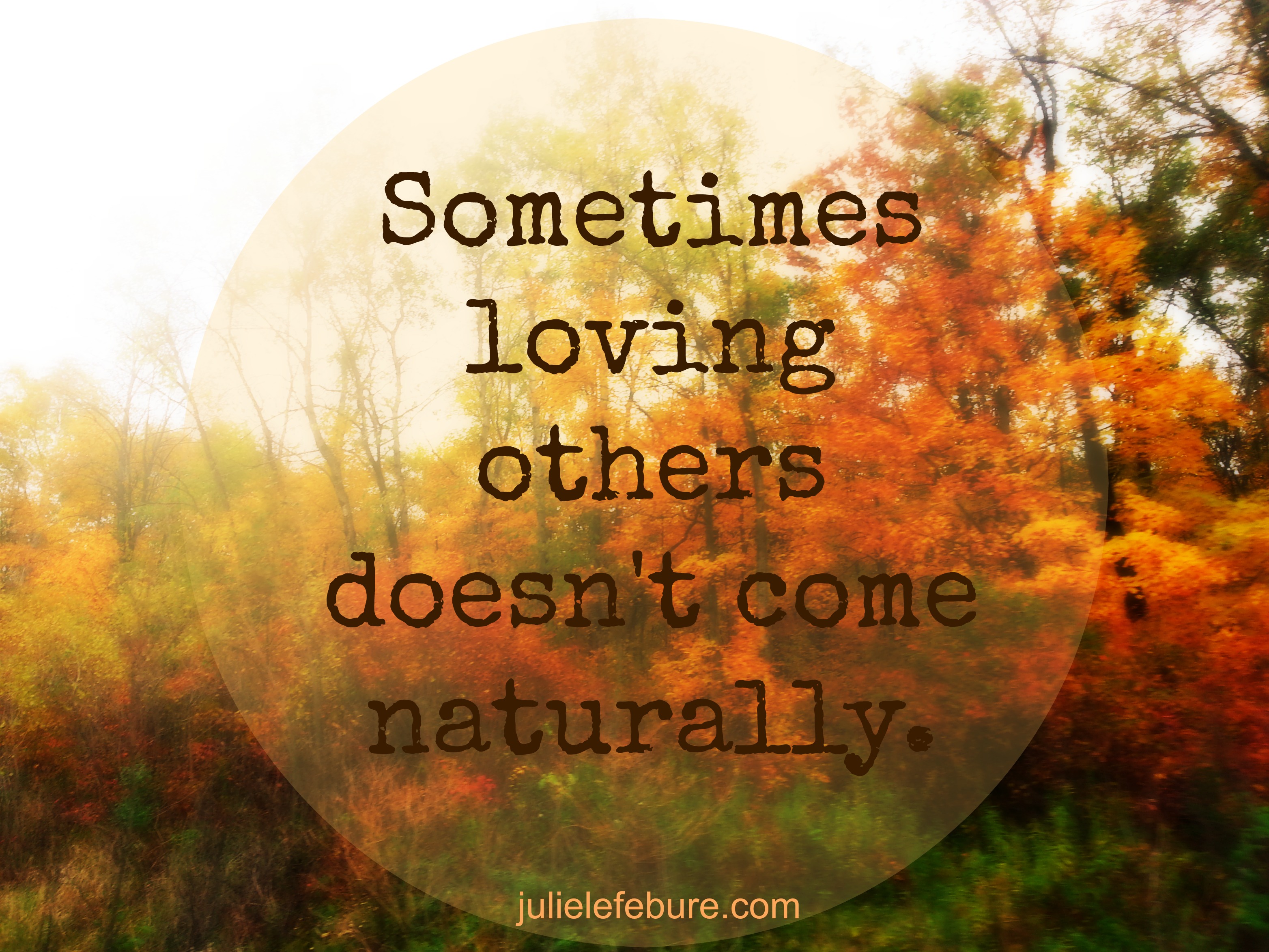 A Help For Loving Others - Julie Lefebure