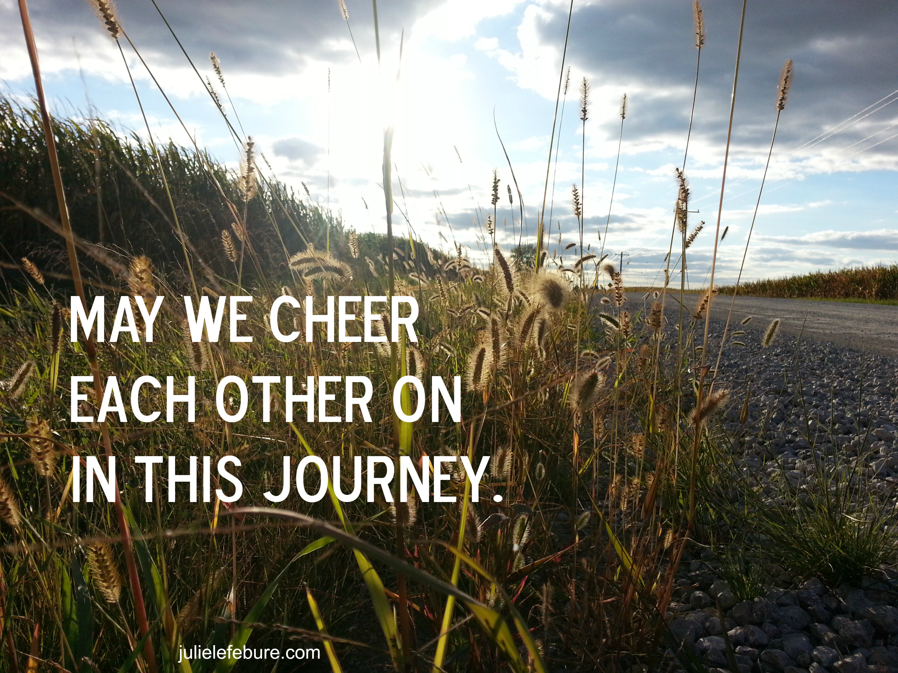 Five Minute Friday - Cheer - Julie Lefebure