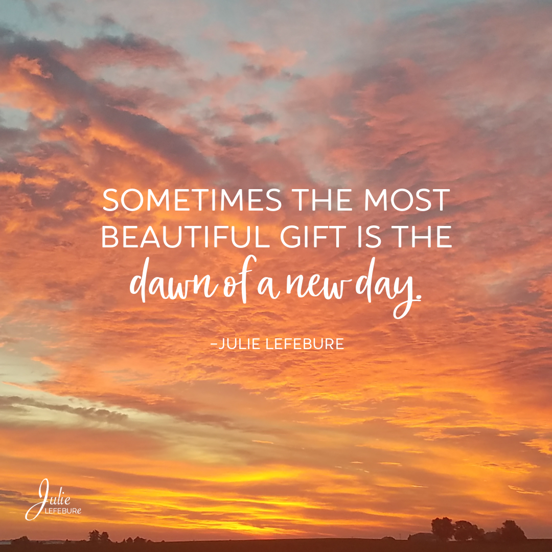 A Beautiful Gift: The Dawn Of A New Day - Julie Lefebure